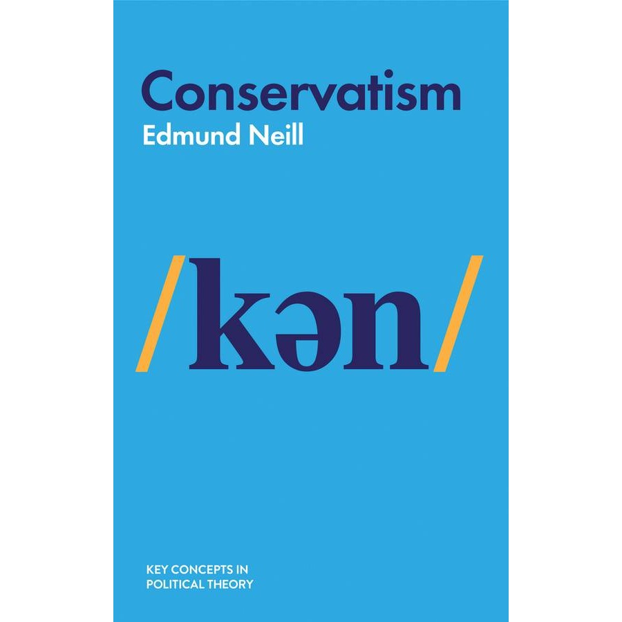 [100% Original Books] - Conservatism by Edmund Neill (US edition ...