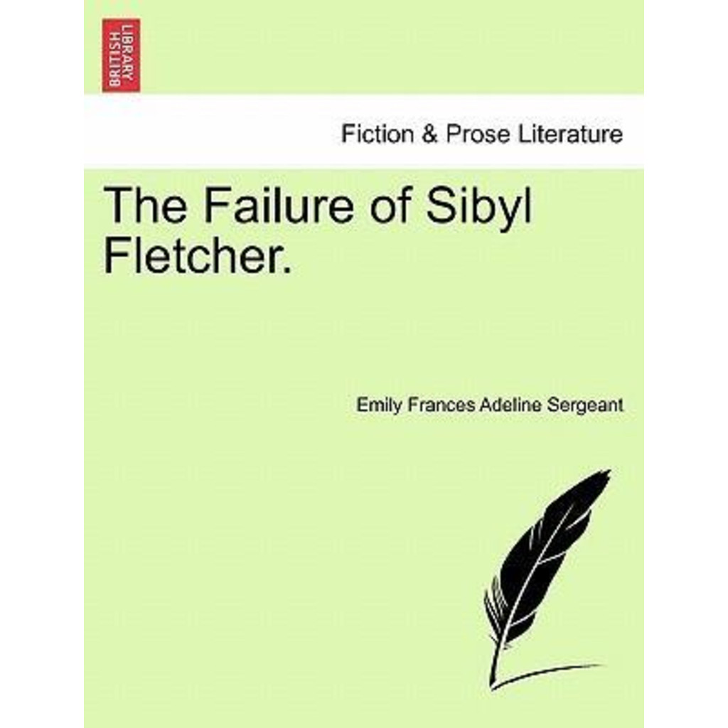 [100% Original Books] - The Failure of Sibyl Fletcher. by Emily Frances ...