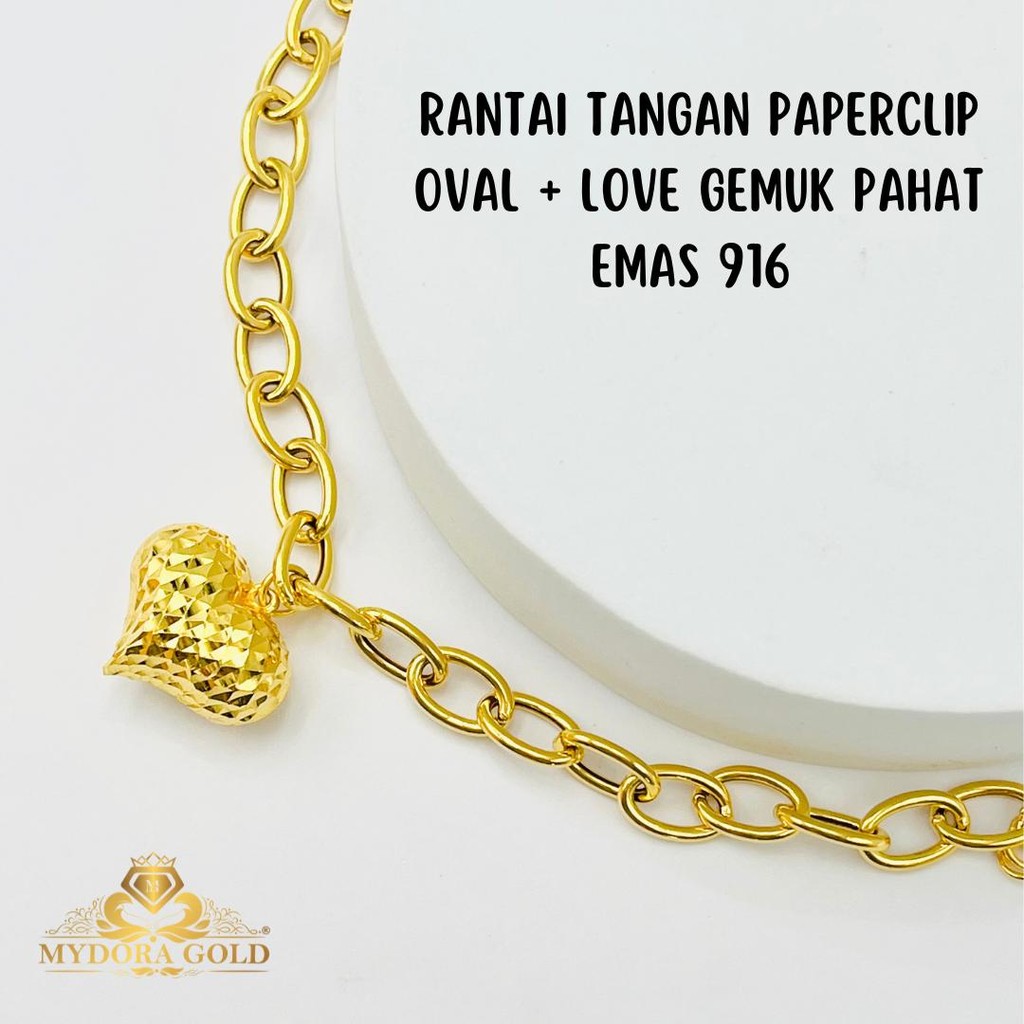 MYDORA Rantai Tangan Paperclip Oval + Love Gemuk Pahat EMAS 916/ 22k ...