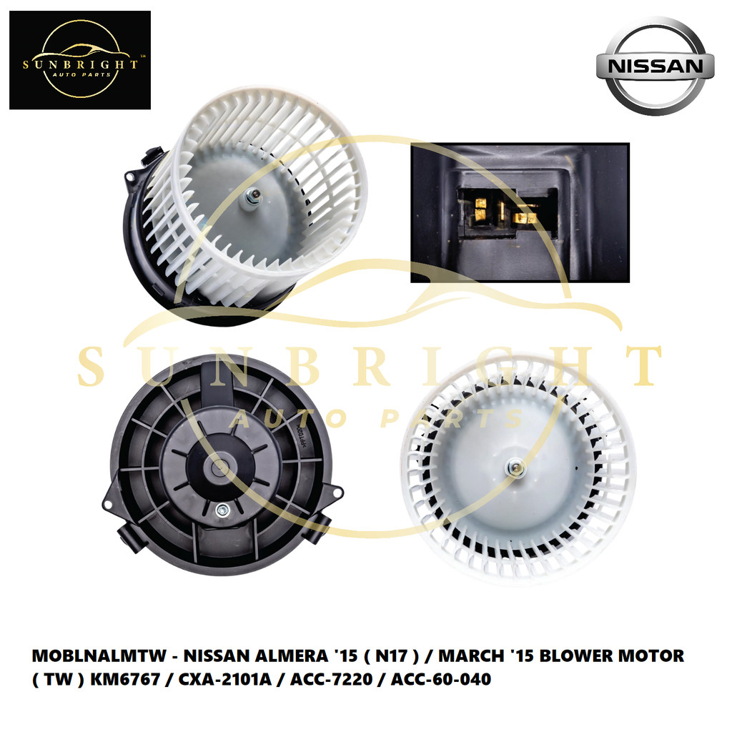 NISSAN ALMERA '15 ( N17 ) / MARCH '15 BLOWER MOTOR ( TW ) KM6767 / CXA ...