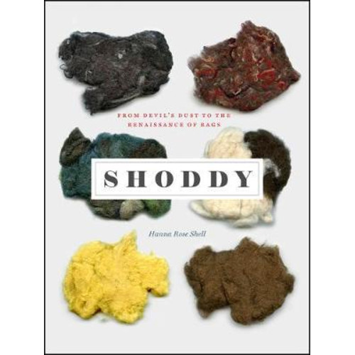 [100% Original Books] - Shoddy : From Devil's Dust to the Renaissance ...
