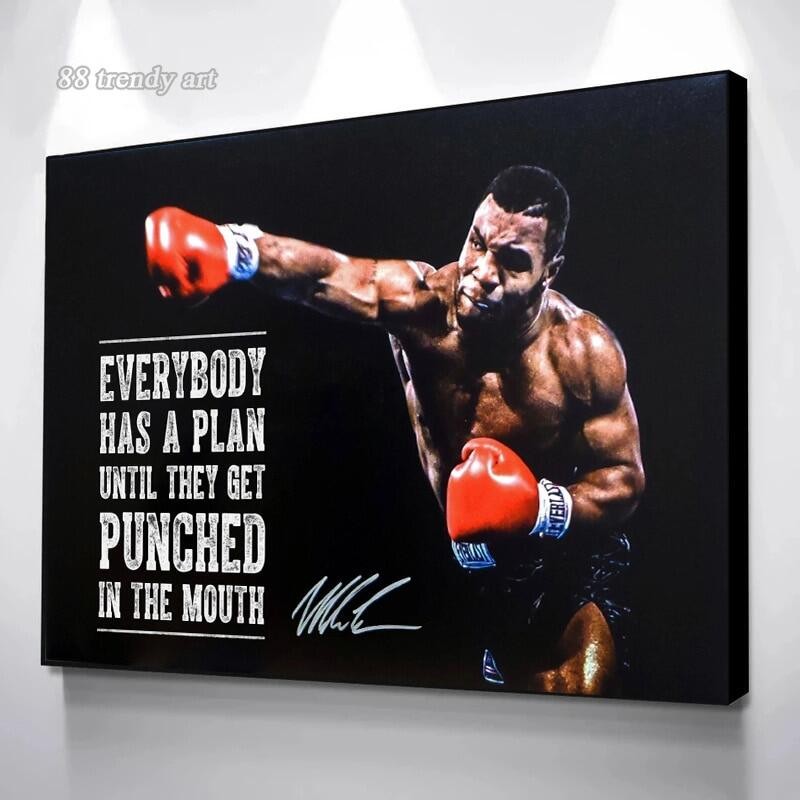 High quality art Motivational Canvas Paiting Everybody Has a Plan Till ...