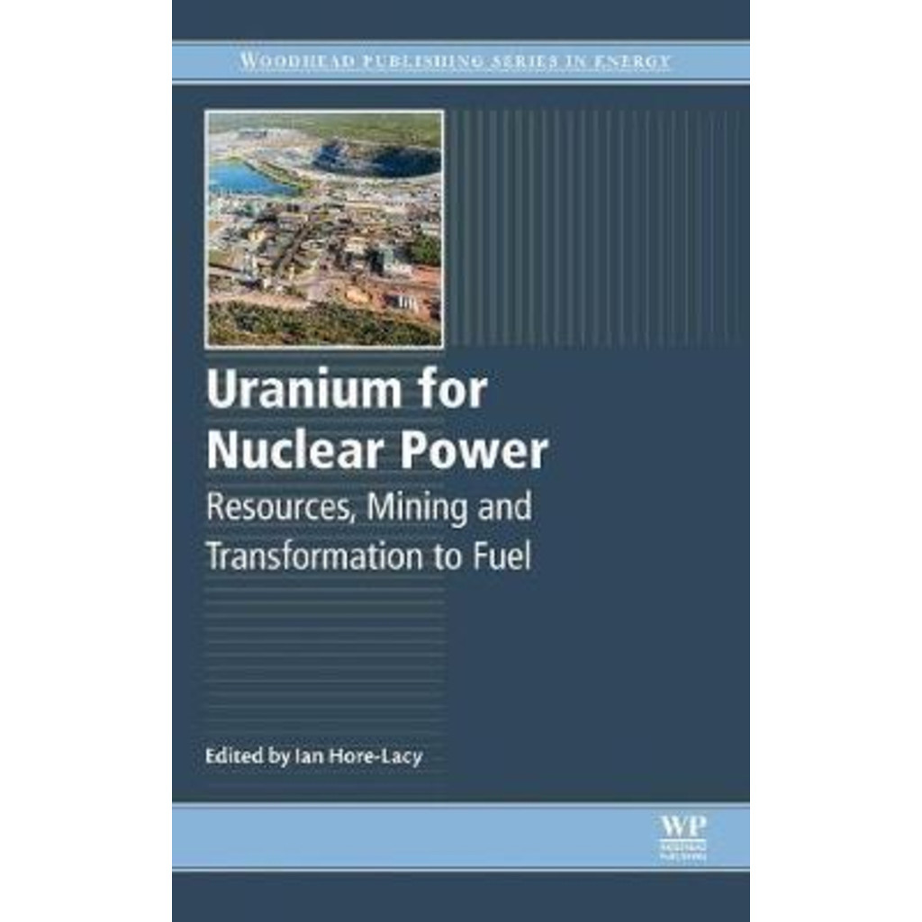 [100% Original Books] - Uranium for Nuclear Power : Resources, Mining ...