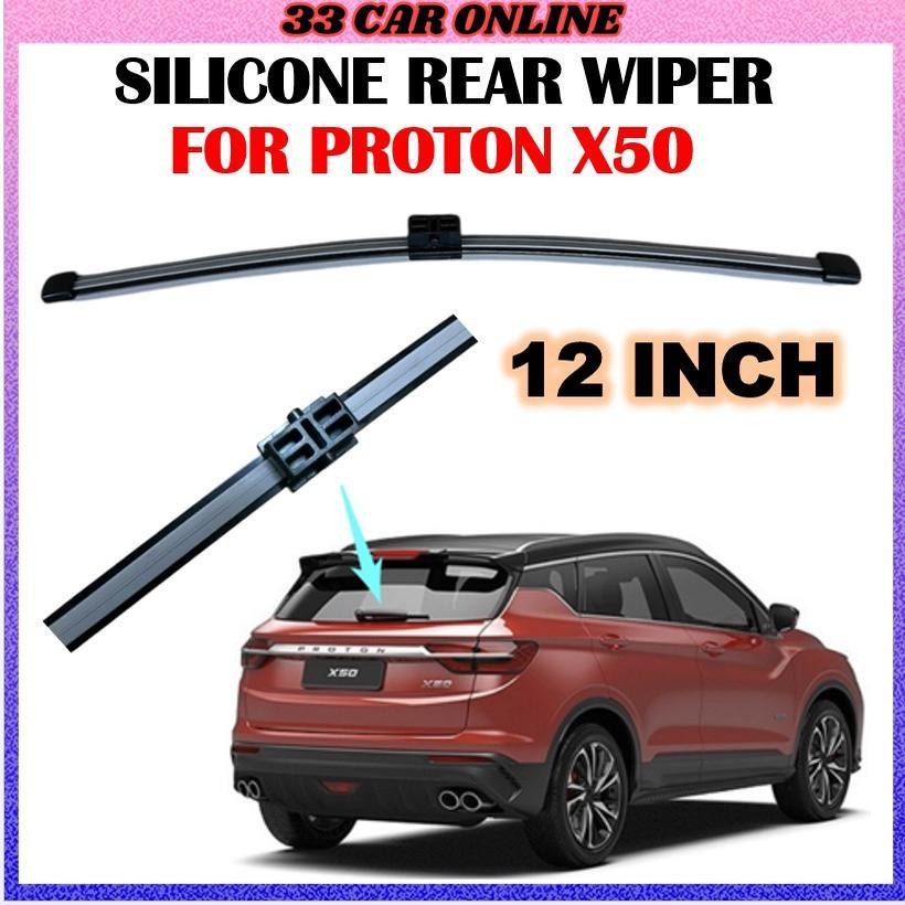 PROTON X50 X-50 12'' Silicon Rear Wiper Blade WIPER BELAKANG | Shopee ...