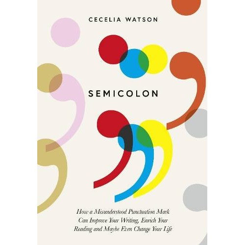 [Buku Bahasa Inggeris] - Semicolon - How a Misunderstood Punctuation ...