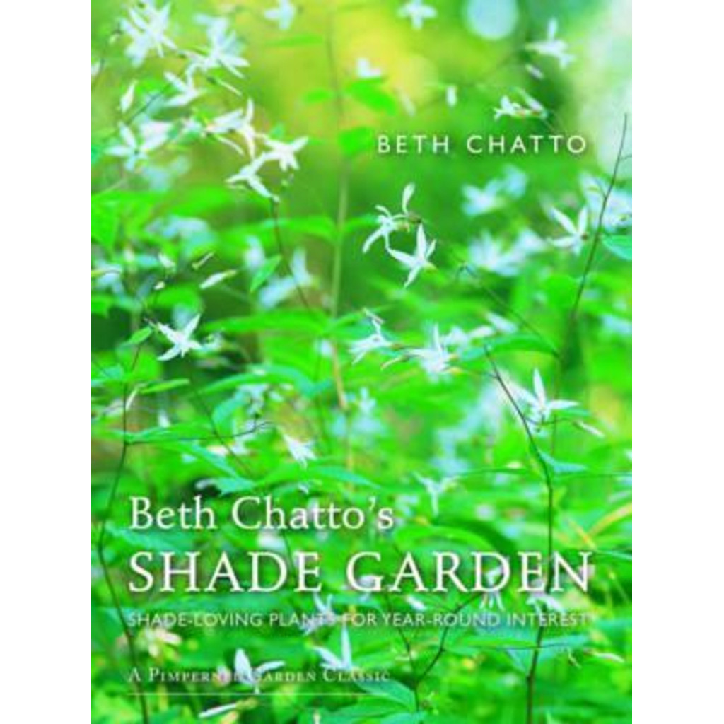 [100% Original Books] - Beth Chatto's Shade Garden : Shade-Loving ...