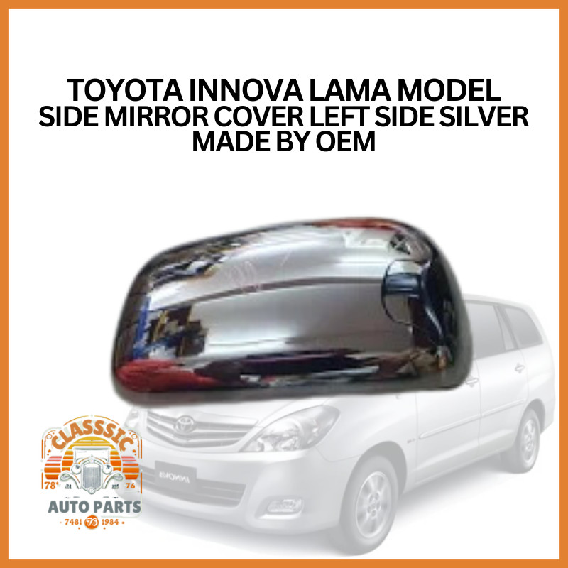TOYOTA INNOVA LAMA MODEL SIDE MIRROR COVER LEFT SIDE SILVER MADE BY OEM ...