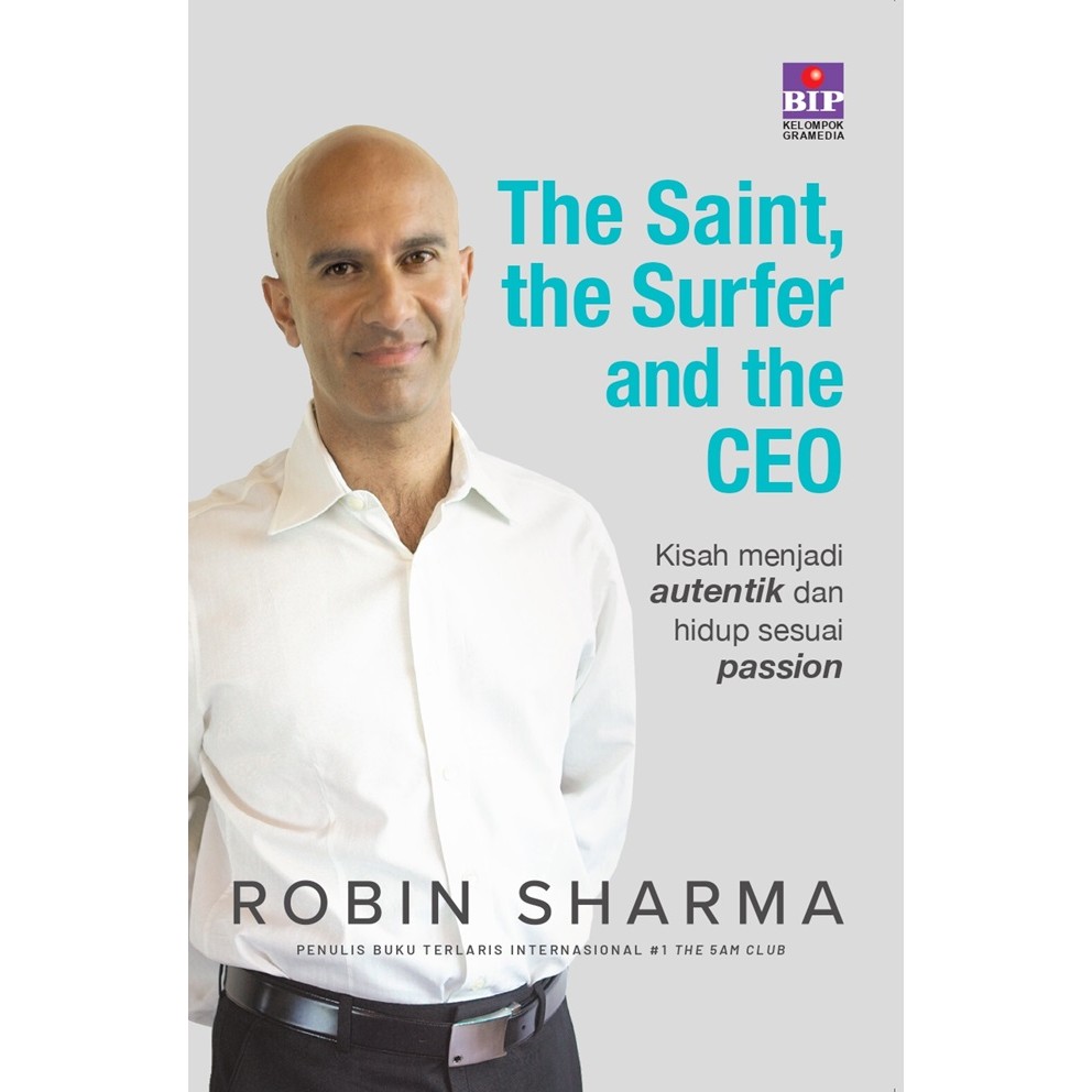 The book The Saint, The Surfer And The Ceo: The Story of Becoming ...