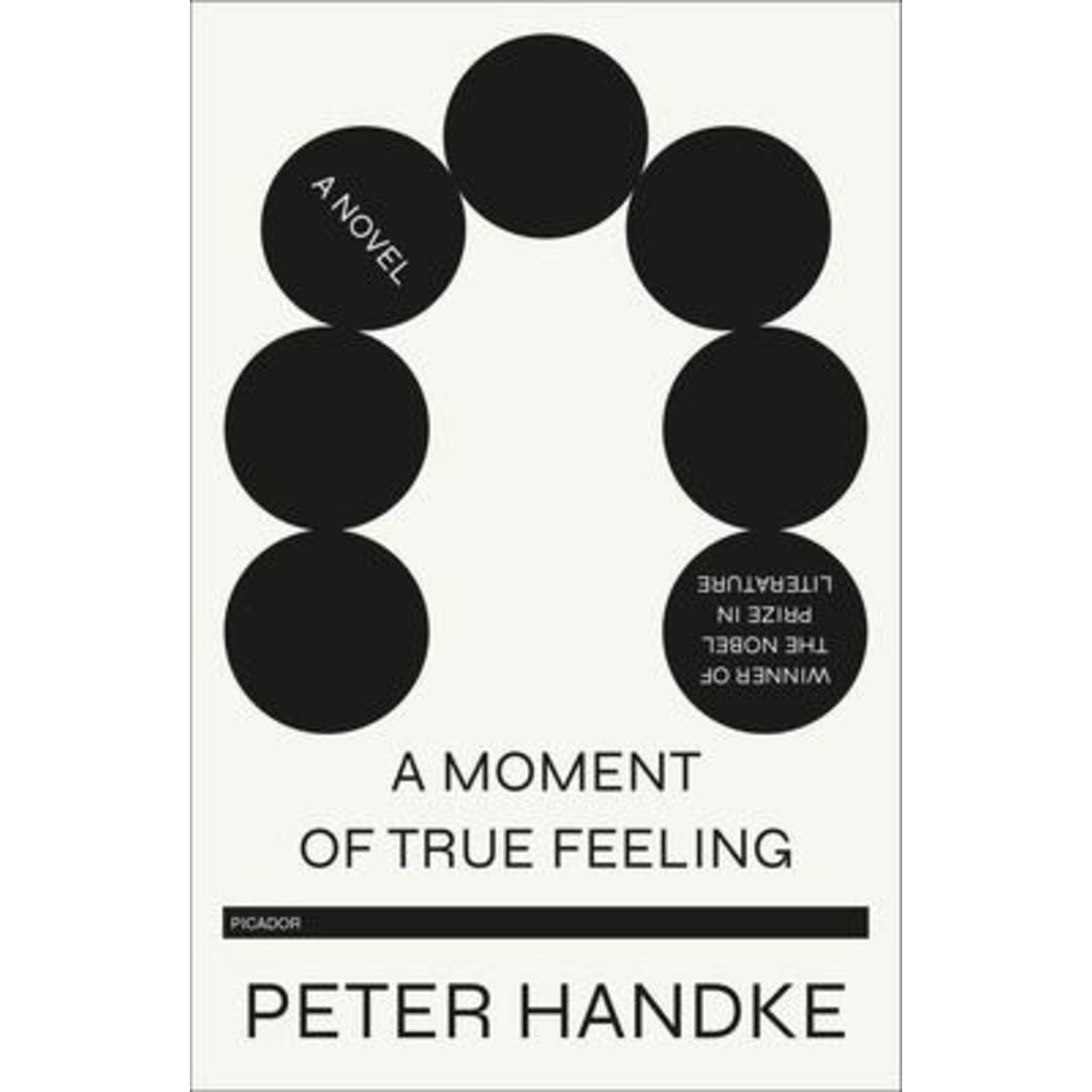 [100% Original Books] - A Moment of True Feeling by Peter Handke ...
