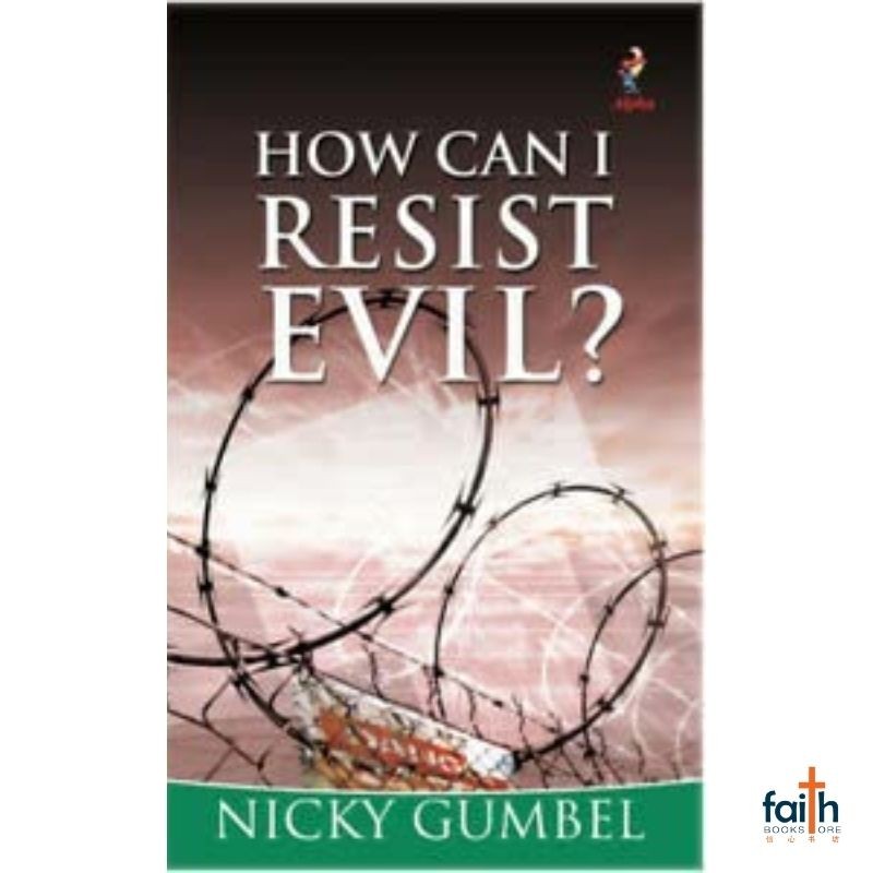 (BK) How Can I Resist Evil? · Nicky Gumbel · Alpha | Shopee Malaysia