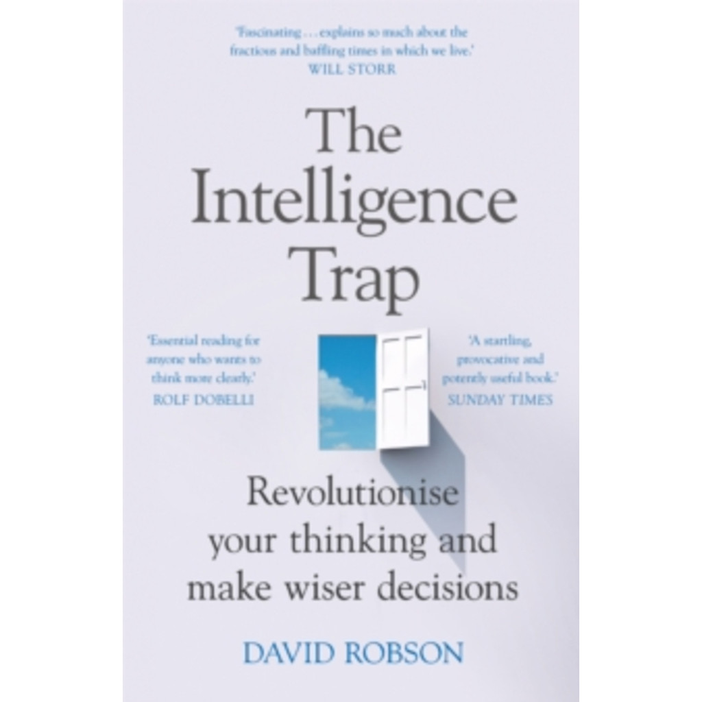 [Buku Bahasa Inggeris] - The Intelligence Trap : Revolutionise your Thinking by David Robson (UK ...