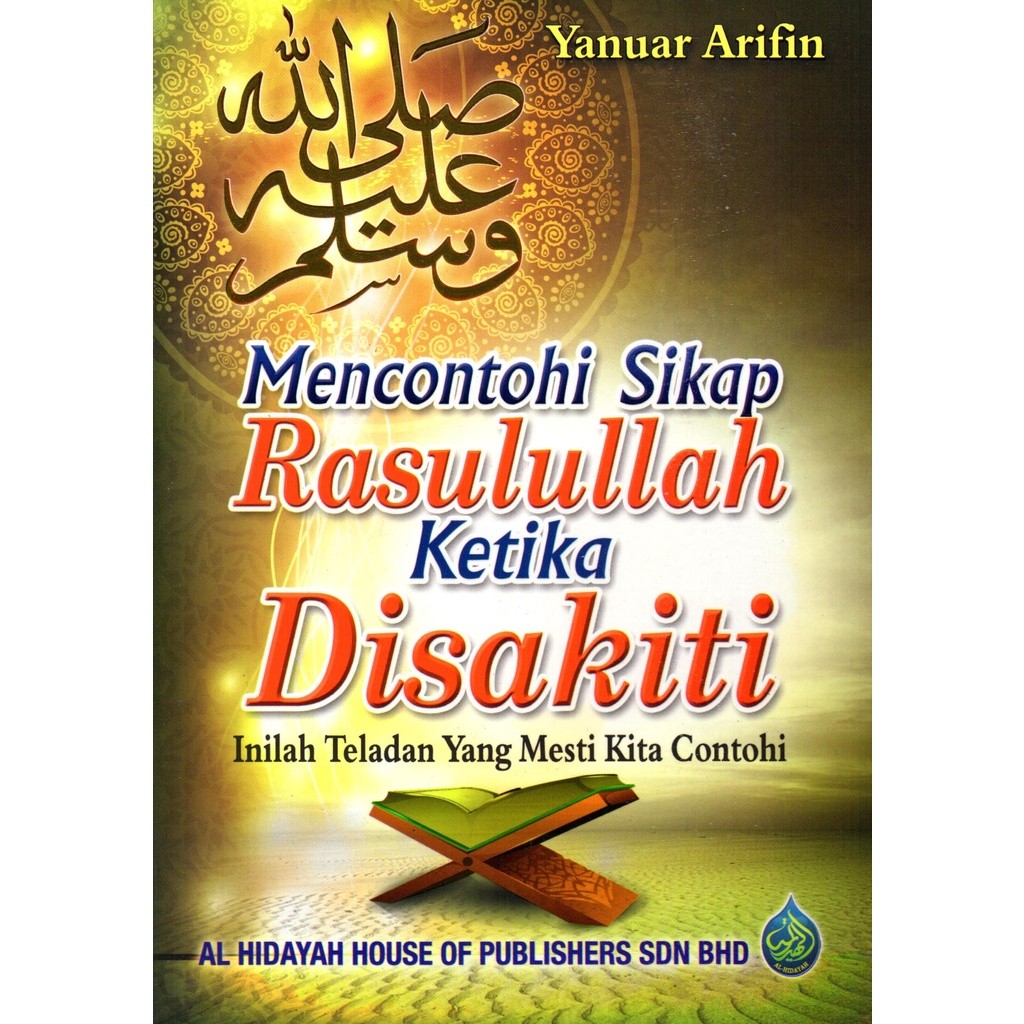 Buku Mencontohi Sikap Rasulullah Ketika Disakiti-(ALH) | Shopee Malaysia