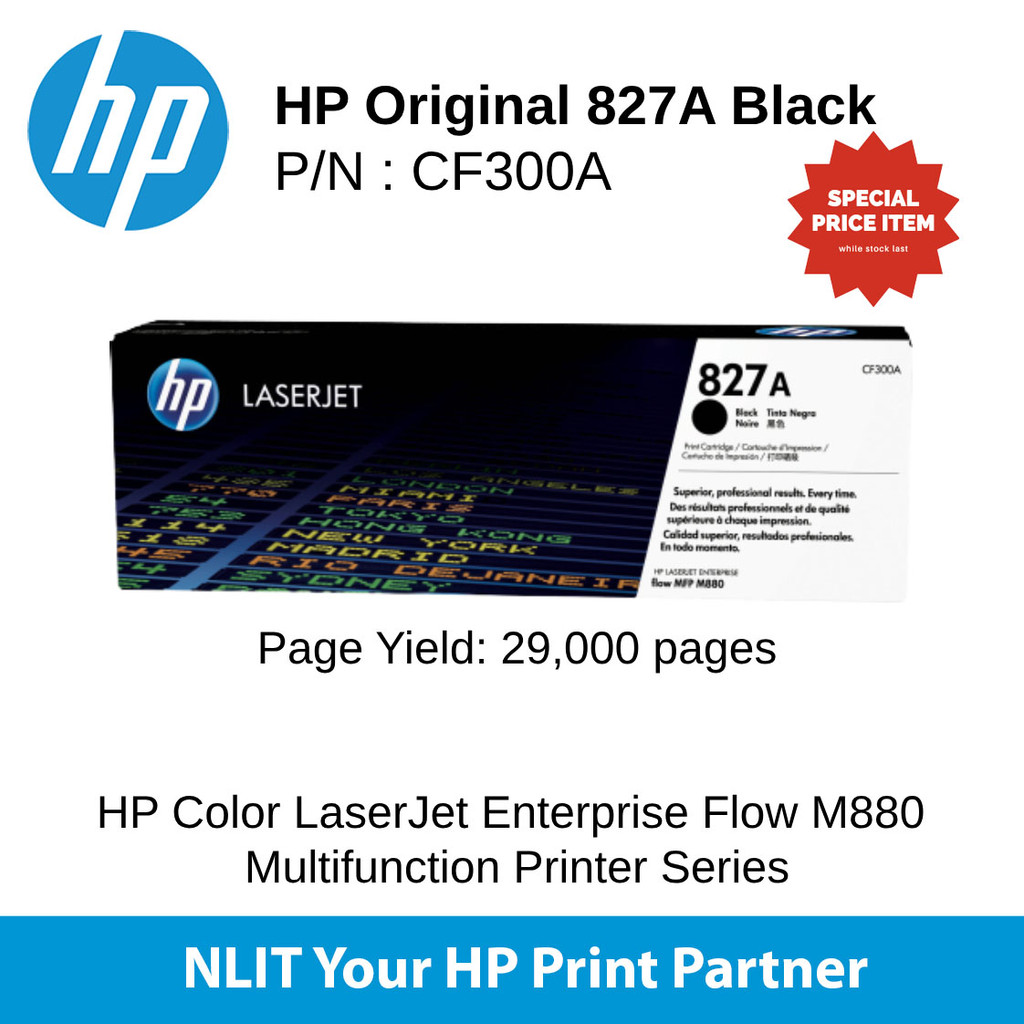 HP Original Toner : HP 827A Black : 29000pgs : CF300A : 2 Yrs Warranty ...
