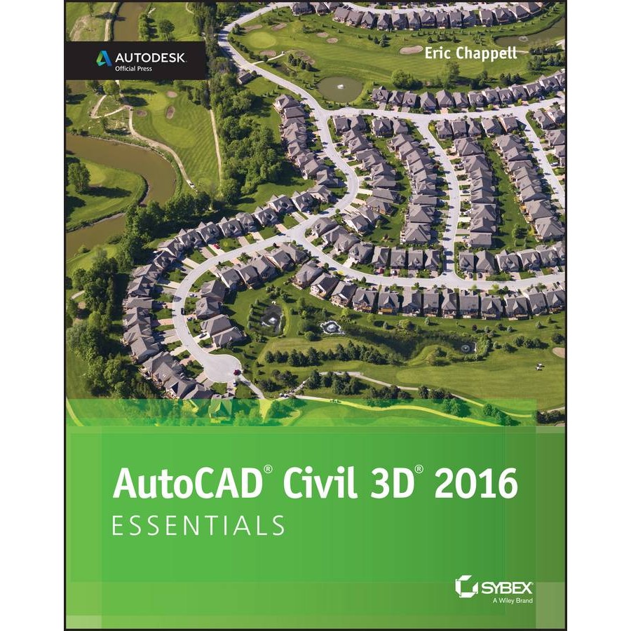 [100% Original Books] - AutoCAD Civil 3D 2016 Essentials - Autodesk Officia by Eric Chappell (US ...