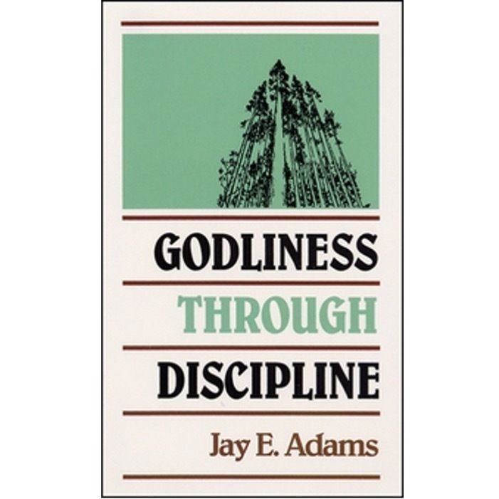 Godliness Through Discipline (Jay E. Adams) | Shopee Malaysia