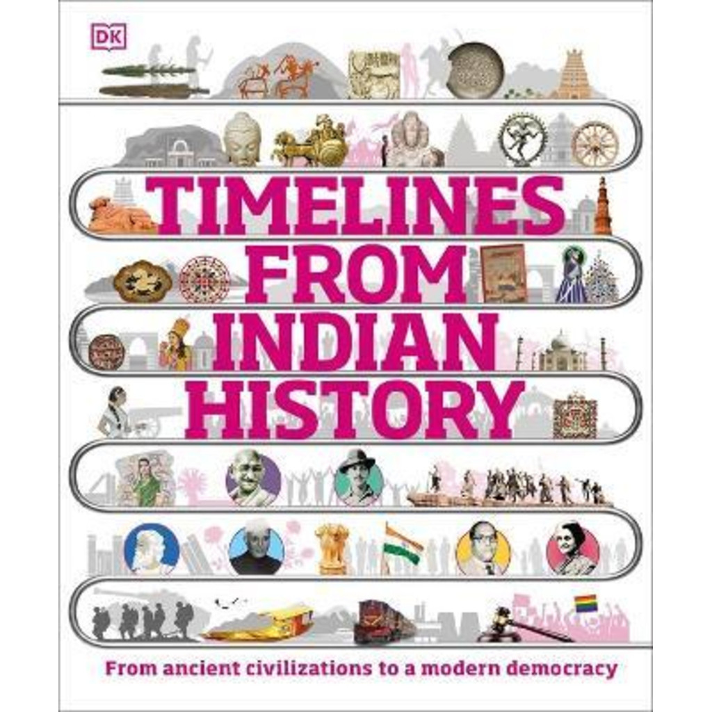 [English - 100% Original] - Timelines from Indian History by DK (UK ...