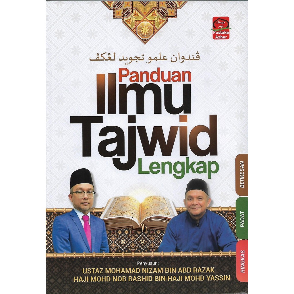 Panduan Ilmu Tajwid Lengkap -Ustaz Mohamad Nizam Bin Abd Razak, Haji ...