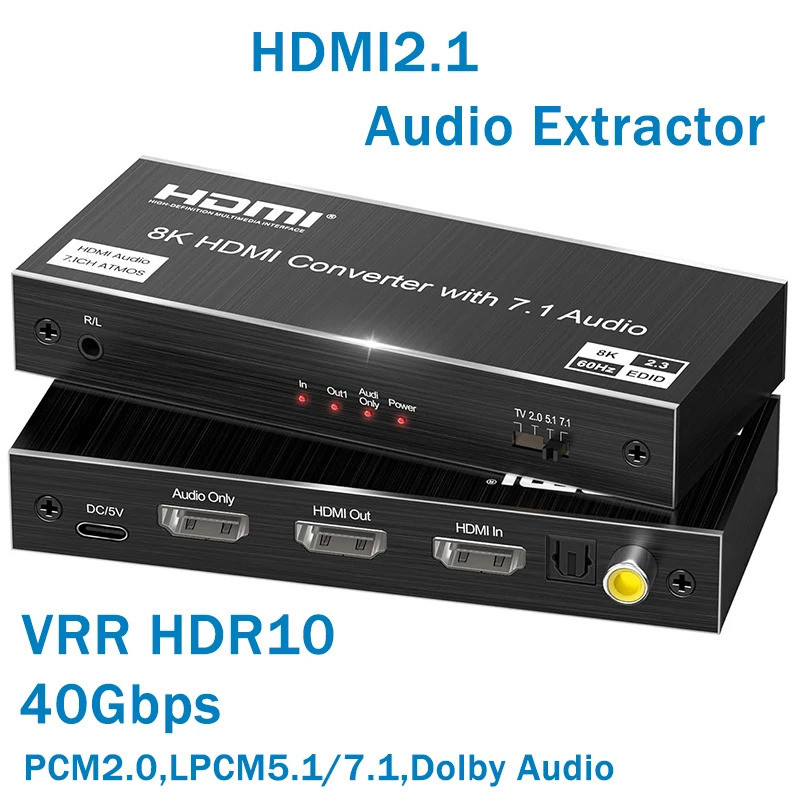 8K@60Hz 4K@120Hz HDMI 2.1 Audio Extractor Splitter with HDMI 7.1CH ...
