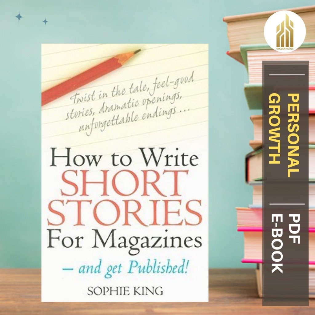 [Writing] How to Write Short Stories for Magazines And Get Published by ...