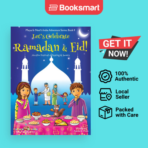 Let's Celebrate Ramadan Eid Muslim Festival Of Fasting Sweets Maya Neel ...