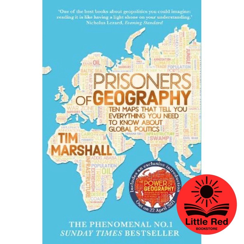 Prisoners of Geography: Ten Maps That Tell You Everything You Need to Know About Global Politics ...