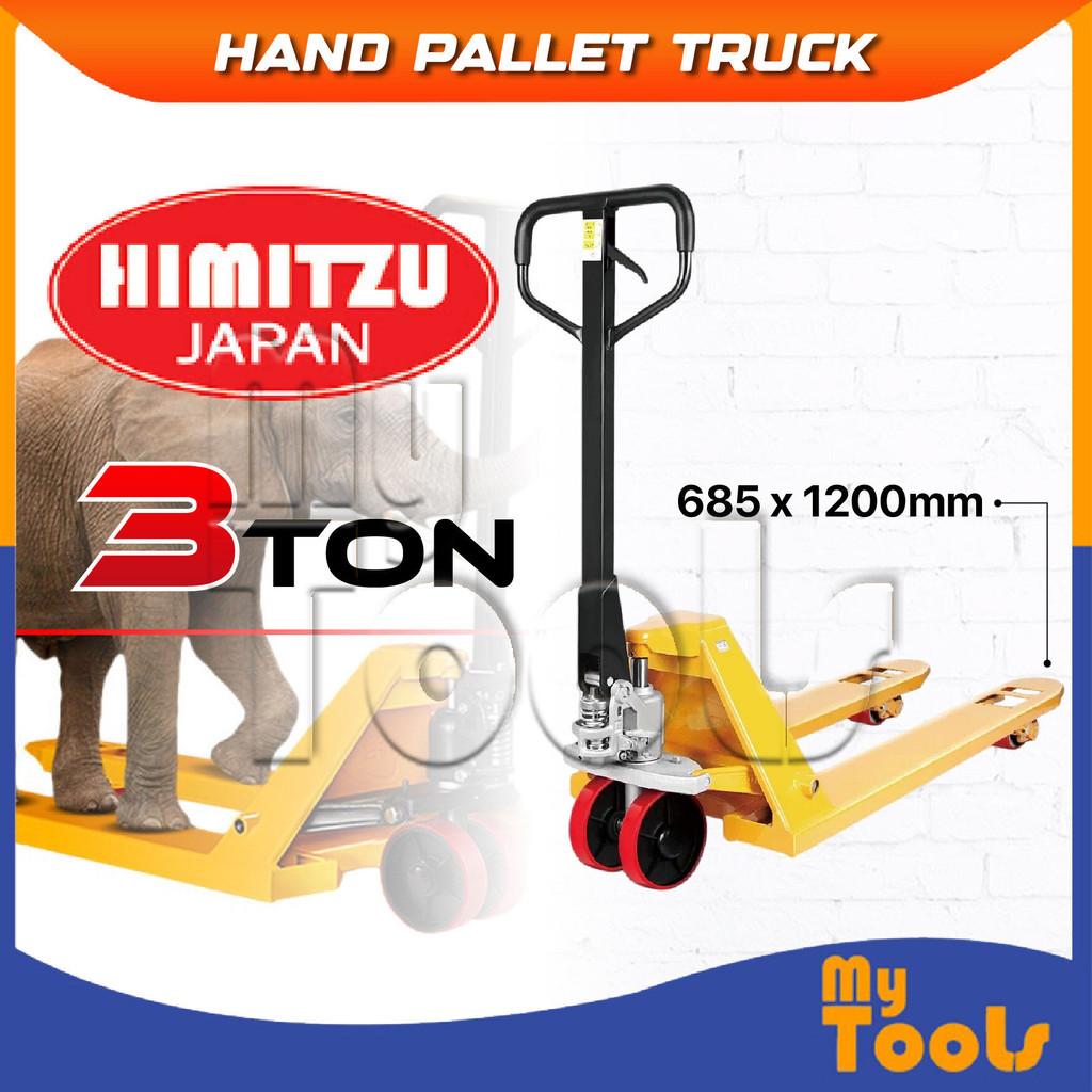 Mytools HIMITZU (Japan) Hand Pallet Truck 3 Ton ( 685mm x 1200mm ...