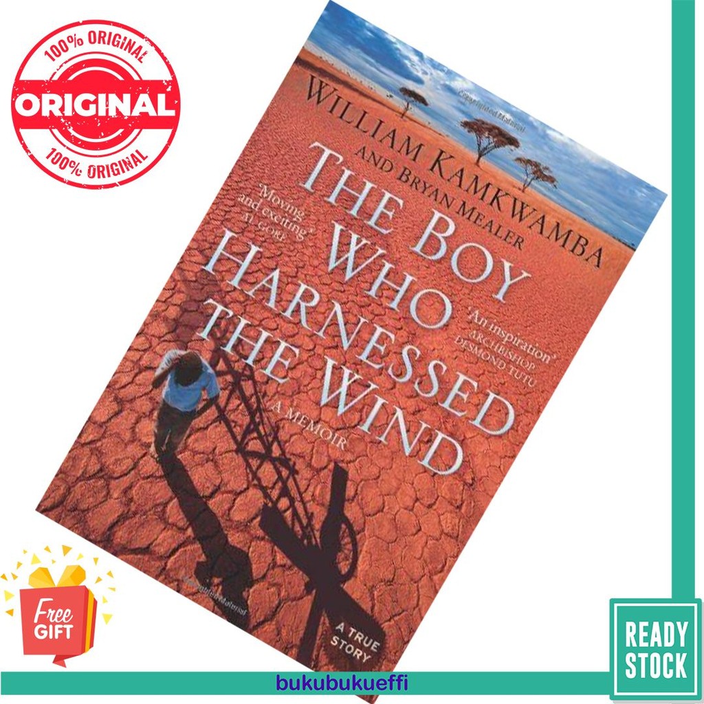 The Boy Who Harnessed the Wind: A Memoir by William Kamkwamba ...