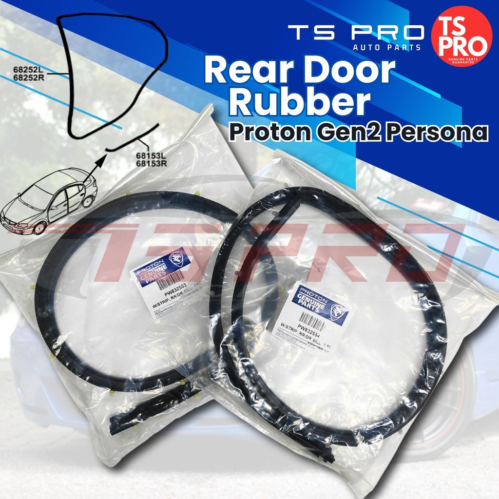 Proton Gen2 Persona Genuine Rear Door Rubber Getah Pintu Right Hand ...