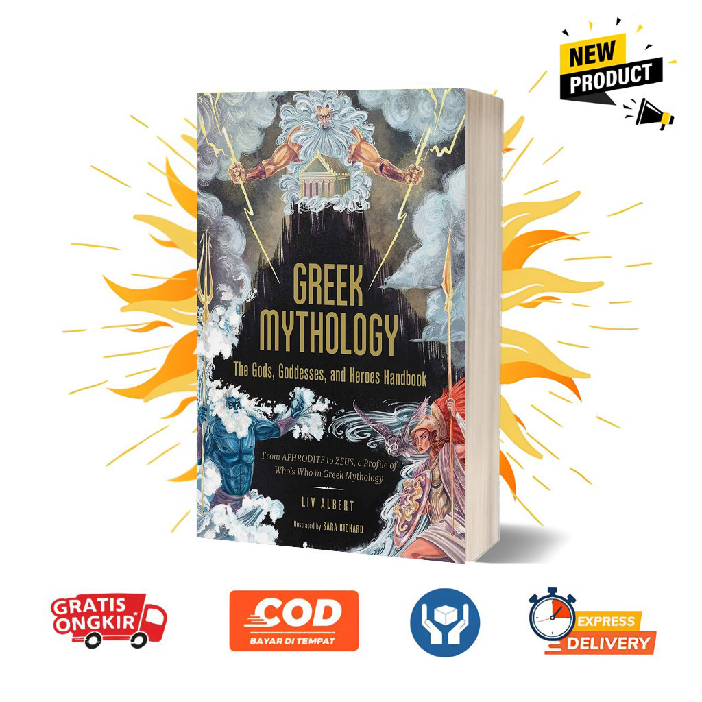 Greek Mythology: The Gods, Goddesses, and Heroes Handbook by Liv Albert ...