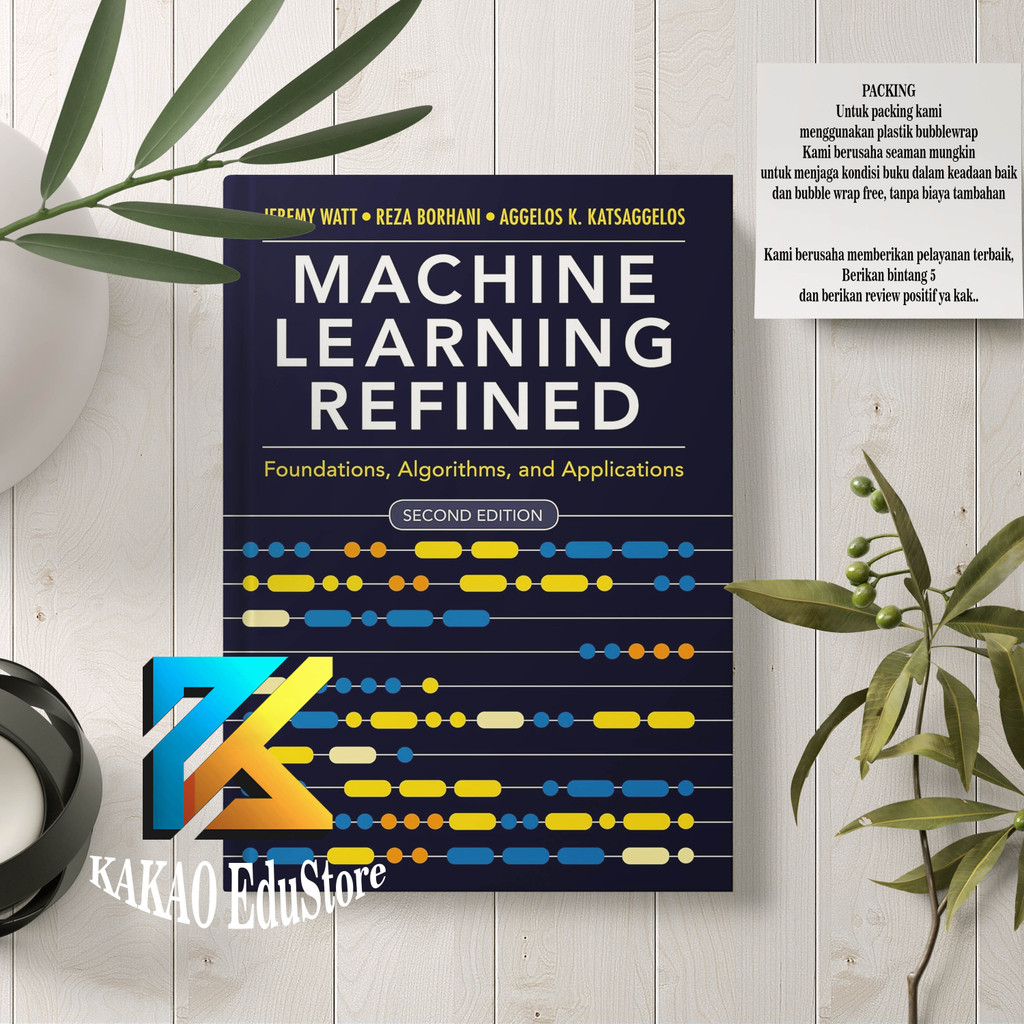 Machine Learning Refined Foundations, Algorithms, and Applications ...