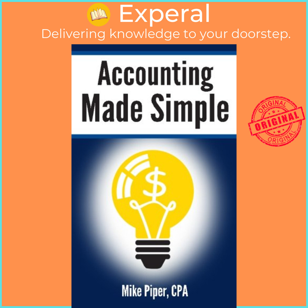 [100% Original Books] - Accounting Made Simple: Accounting Explained in ...