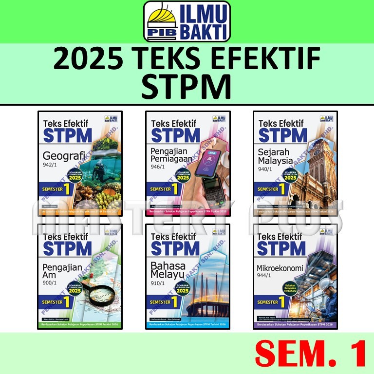 TEKS EFEKTIF STPM SEMESTER 1 SEMAKAN KURIKULUM 2025 - PENERBIT ILMU BAKTI | Shopee Malaysia
