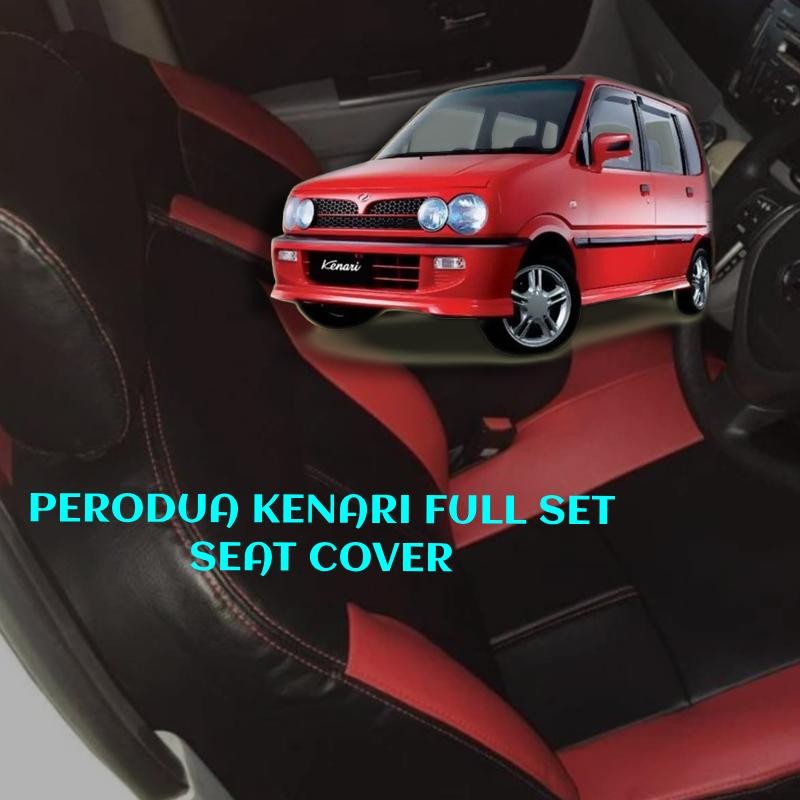 PERODUA KENARI FULL SET SEAT COVER #PVC WATERPROOF#90%FIT#FULL COVER ...