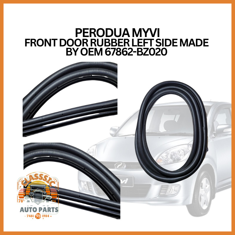 PERODUA MYVI FRONT DOOR RUBBER LEFT SIDE MADE BY OEM 67862-BZ020 ...