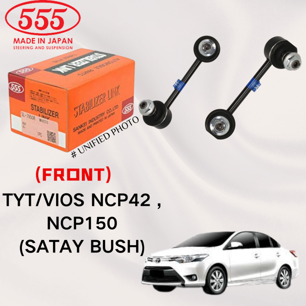 TOYOTA VIOS NCP42 , NCP150 (SATAY BUSH) 555 JAPAN BRAND STABILIZER LINK (FRONT 2PCS) | Shopee ...
