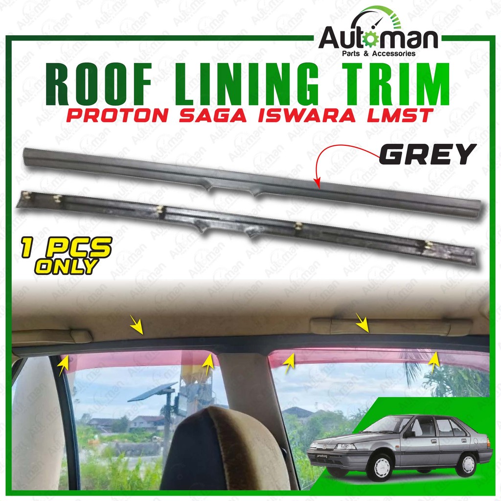 Upper Roof Lining Trim Garnish Grey Proton Saga Iswara LMST Roof Cover ...