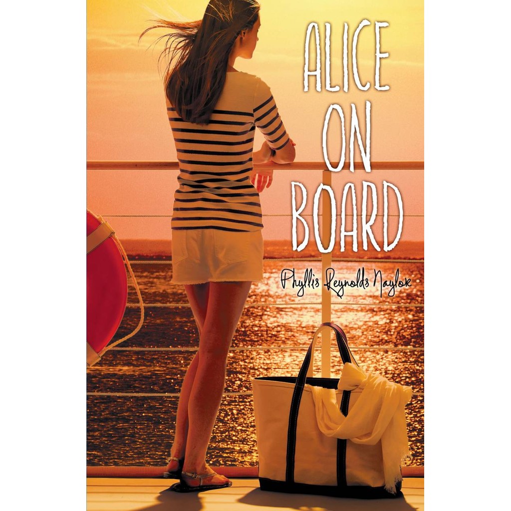 [English - 100% Original] - Alice on Board by Phyllis Reynolds Naylor (US edition, hardcover ...