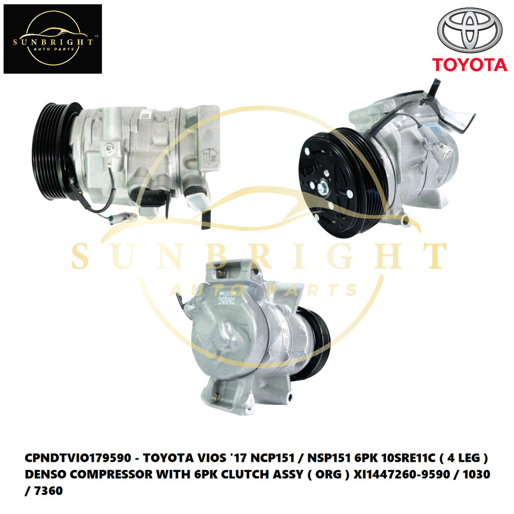 TOYOTA VIOS '17 NCP151 / NSP151 6PK 10SRE11C ( 4 LEG ) DENSO COMPRESSOR ...