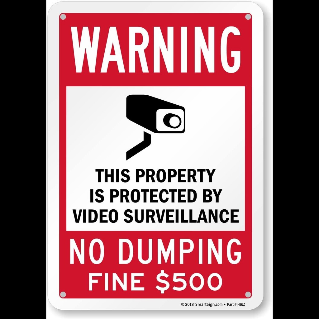 Video Surveillance Warning Sign No Dumping Fine x Reflective Aluminum ...