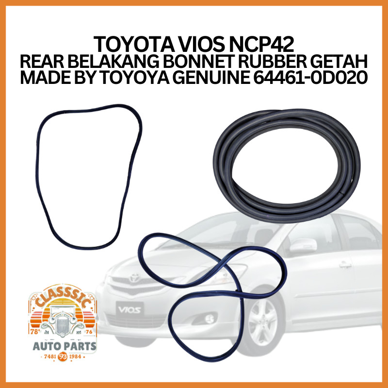 TOYOTA VIOS NCP42 REAR BELAKANG BONNET RUBBER GETAH MADE BY TOYOYA ...