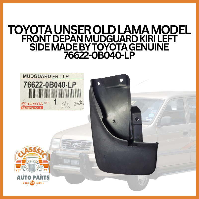 TOYOTA UNSER OLD LAMA MODEL FRONT DEPAN MUDGUARD KIRI LEFT SIDE MADE BY ...