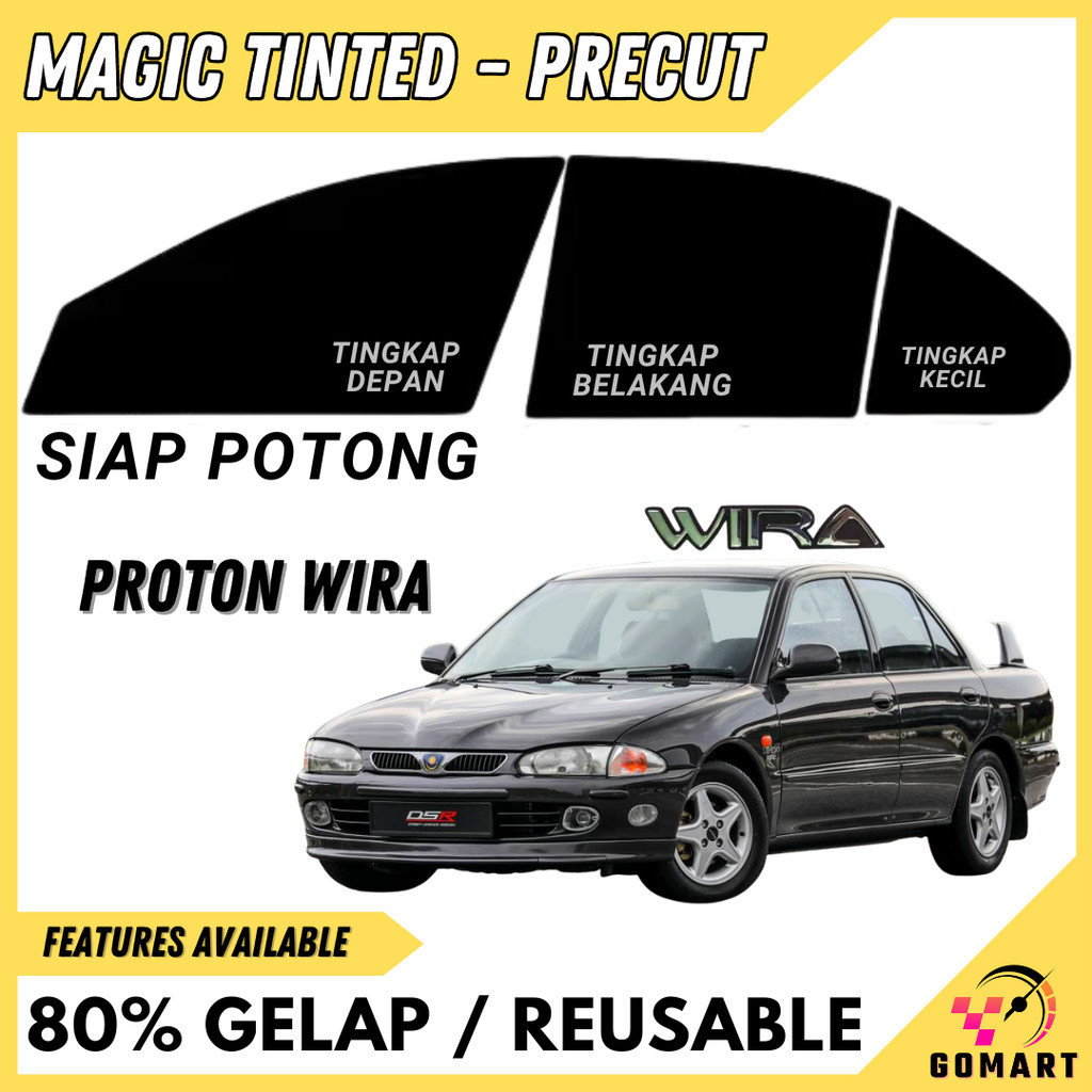 PROTON WIRA SATRIA Car Window Siap Potong Magic Tinted 80% Hitam Gelap ...