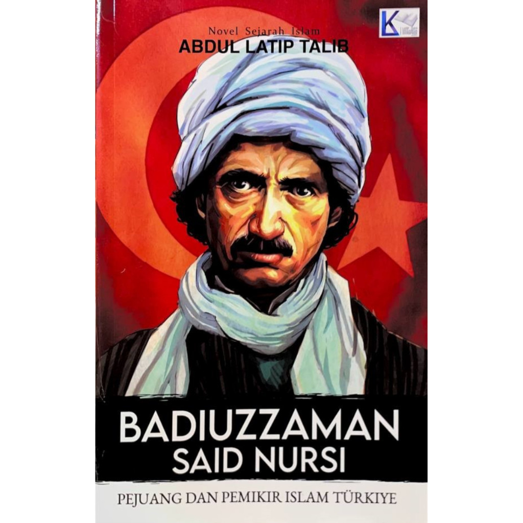 Badiuzzaman Said Nursi : Pejuang dan Pemikir Islam Turkiye | Shopee Malaysia