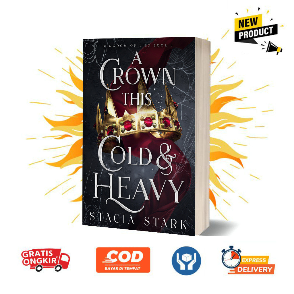 A Crown This Cold and Heavy (Kingdom of Lies, 3) by Stacia Stark ...