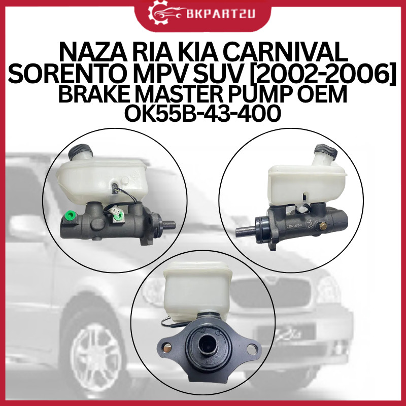 NAZA RIA KIA CARNIVAL SORENTO MPV SUV 2002-2006 BRAKE MASTER PUMP OEM 3 MONTH WARRANTY OK55B-43 ...