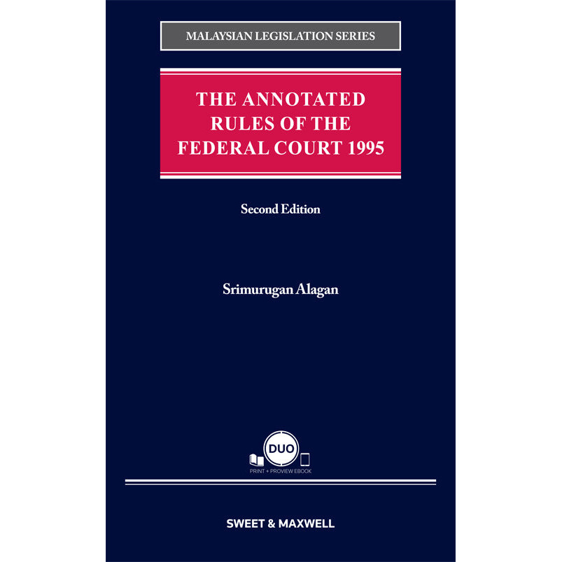 Malaysian Legislation Series - The Annotated Rules Of The Federal Court ...