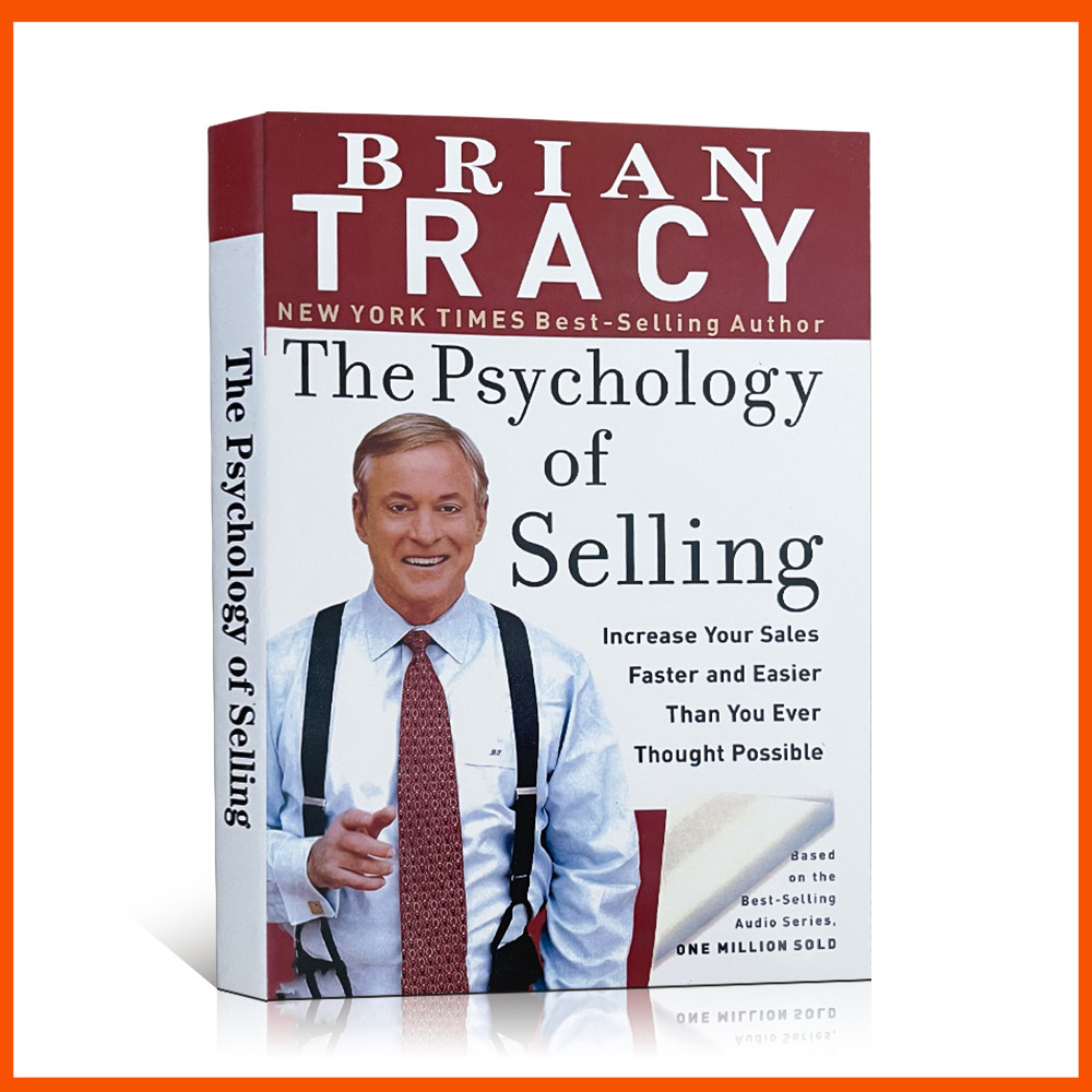 The Psychology of Selling: Increase Your Sales Faster and Easier Than ...