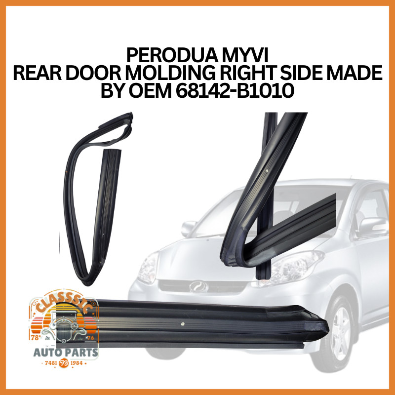 PERODUA MYVI REAR DOOR MOLDING RIGHT SIDE MADE BY OEM 68142-B1010 ...