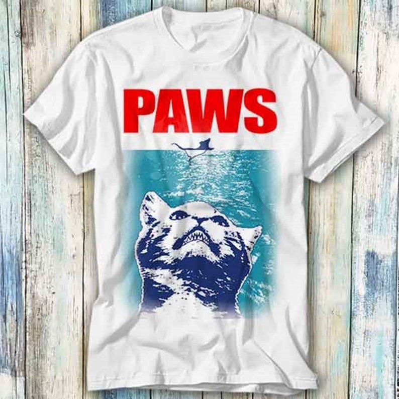 Funny Paws Jaws Cats Kittens T Shirt Meme Gift Top Tee Style Unisex ...