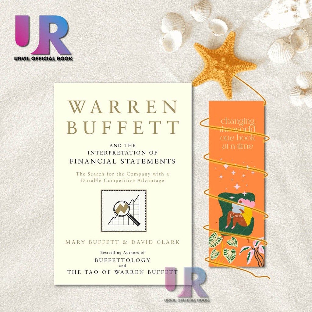 Warren Buffett and the Interpretation of Financial Statements By Mary ...